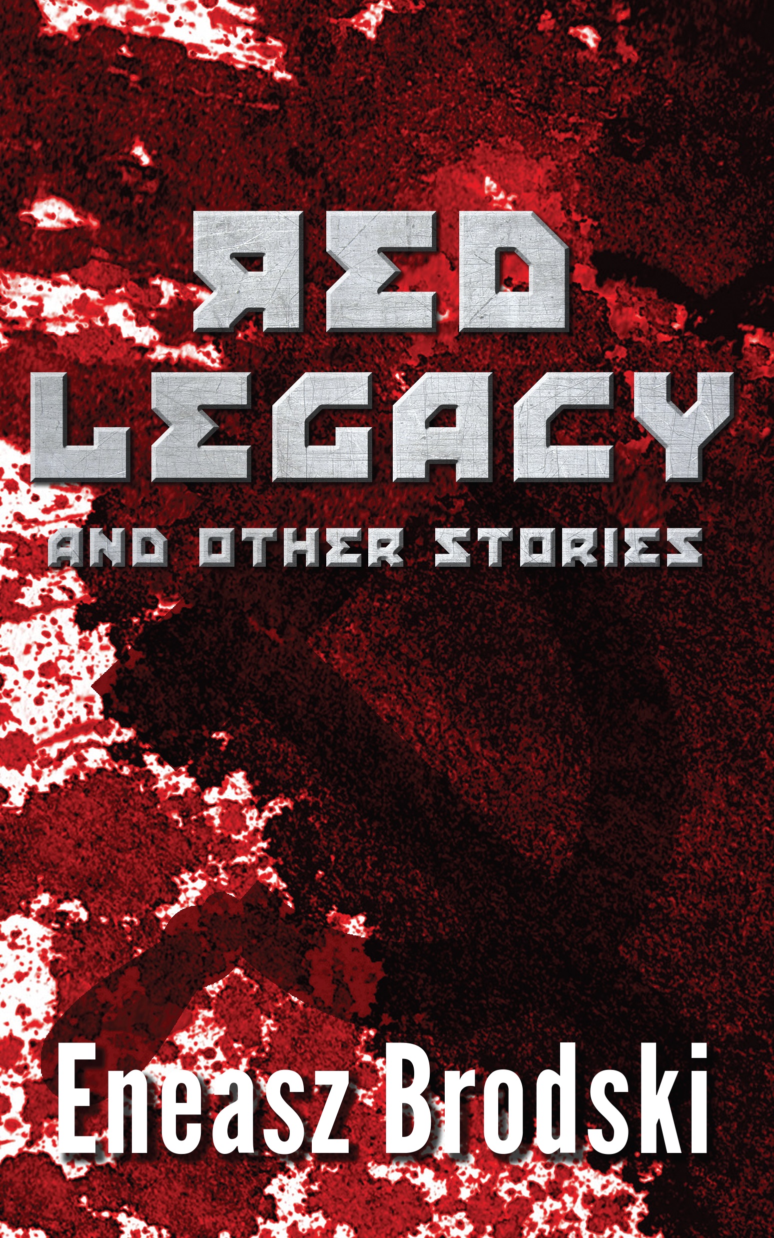 Red Legacy and Other Stories out now! - Death Is Bad